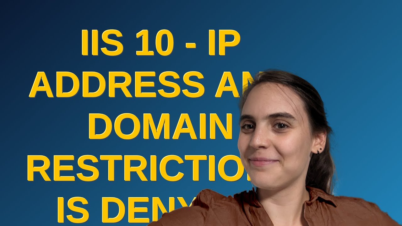 IIS 10 - IP Address And Domain Restrictions is denying all traffic IIS 10 - IP Address And Domain Restrictions is denying all traffic